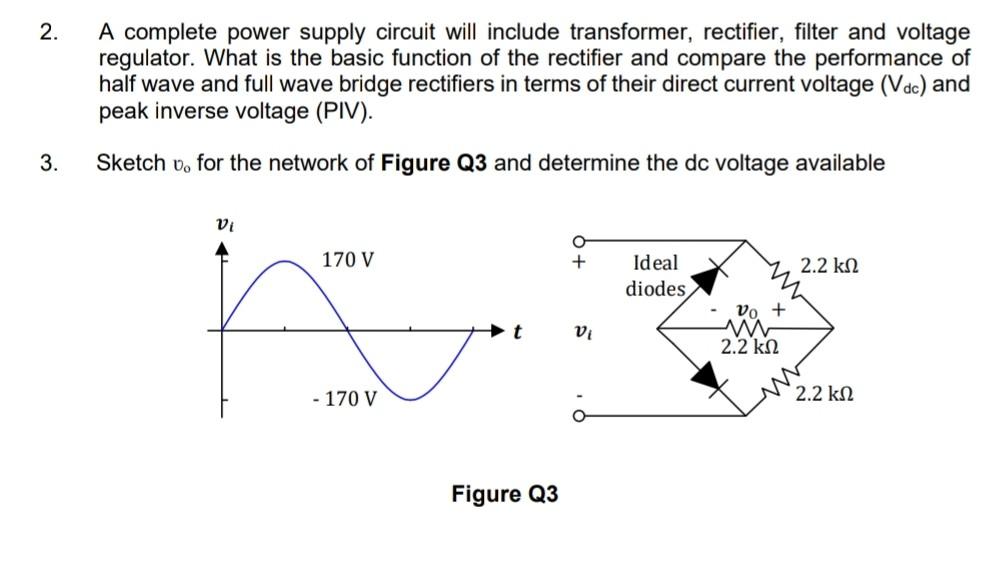 Solved 2. A complete power supply circuit will include | Chegg.com
