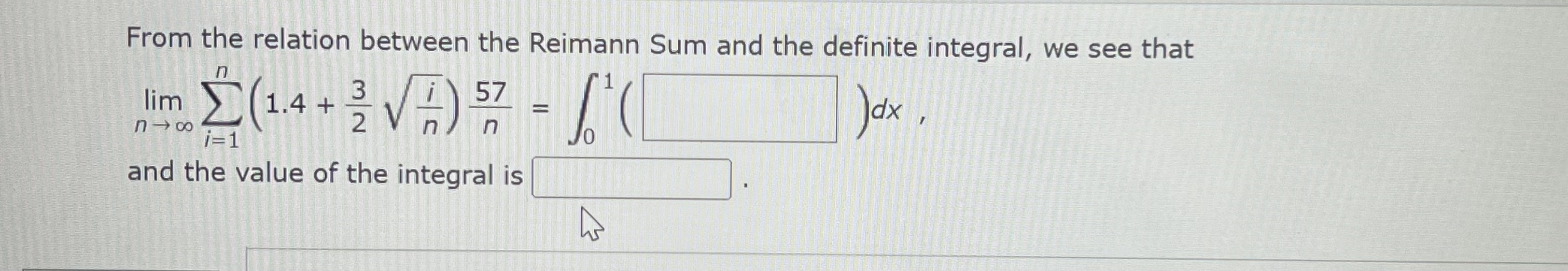 Solved From the relation between the Reimann Sum and the | Chegg.com