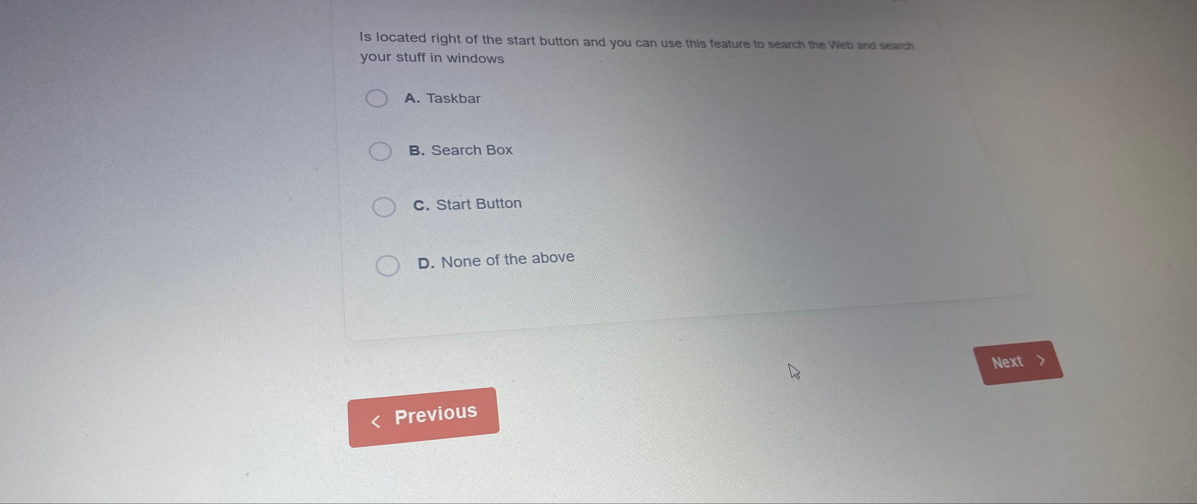 Solved Is located right of the start button and you can use | Chegg.com