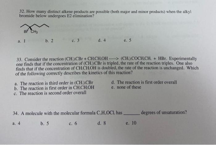 Solved 32. How many distinct alkene products are possible | Chegg.com