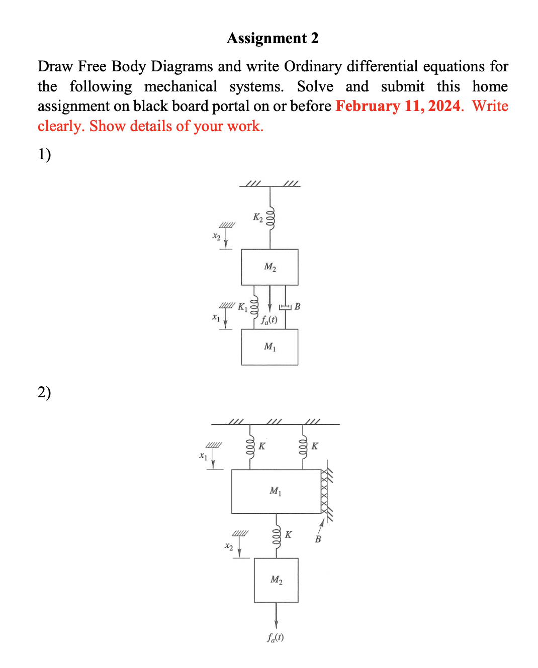 Solved Assignment 2Draw Free Body Diagrams and write | Chegg.com