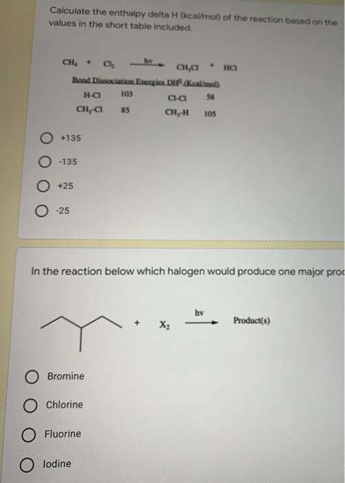 Solved Calculate the enthalpy delta H (kcal/mol) of the | Chegg.com