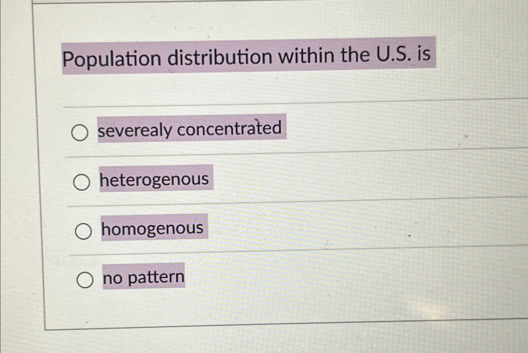 Solved Population Distribution Within The U S ﻿isseverealy