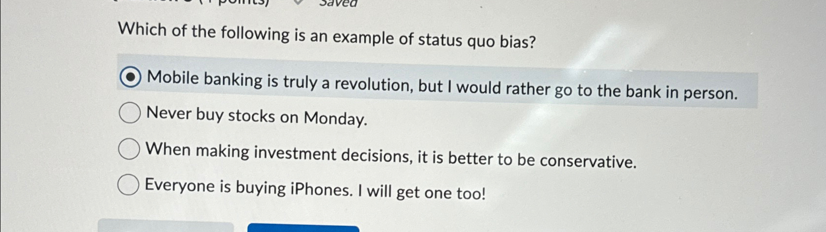 Solved Which of the following is an example of status quo | Chegg.com