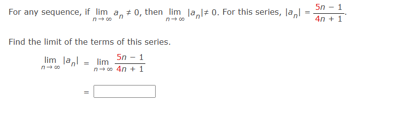 Solved For any sequence, if limn→∞an≠0, ﻿then limn→∞|an|≠0. | Chegg.com