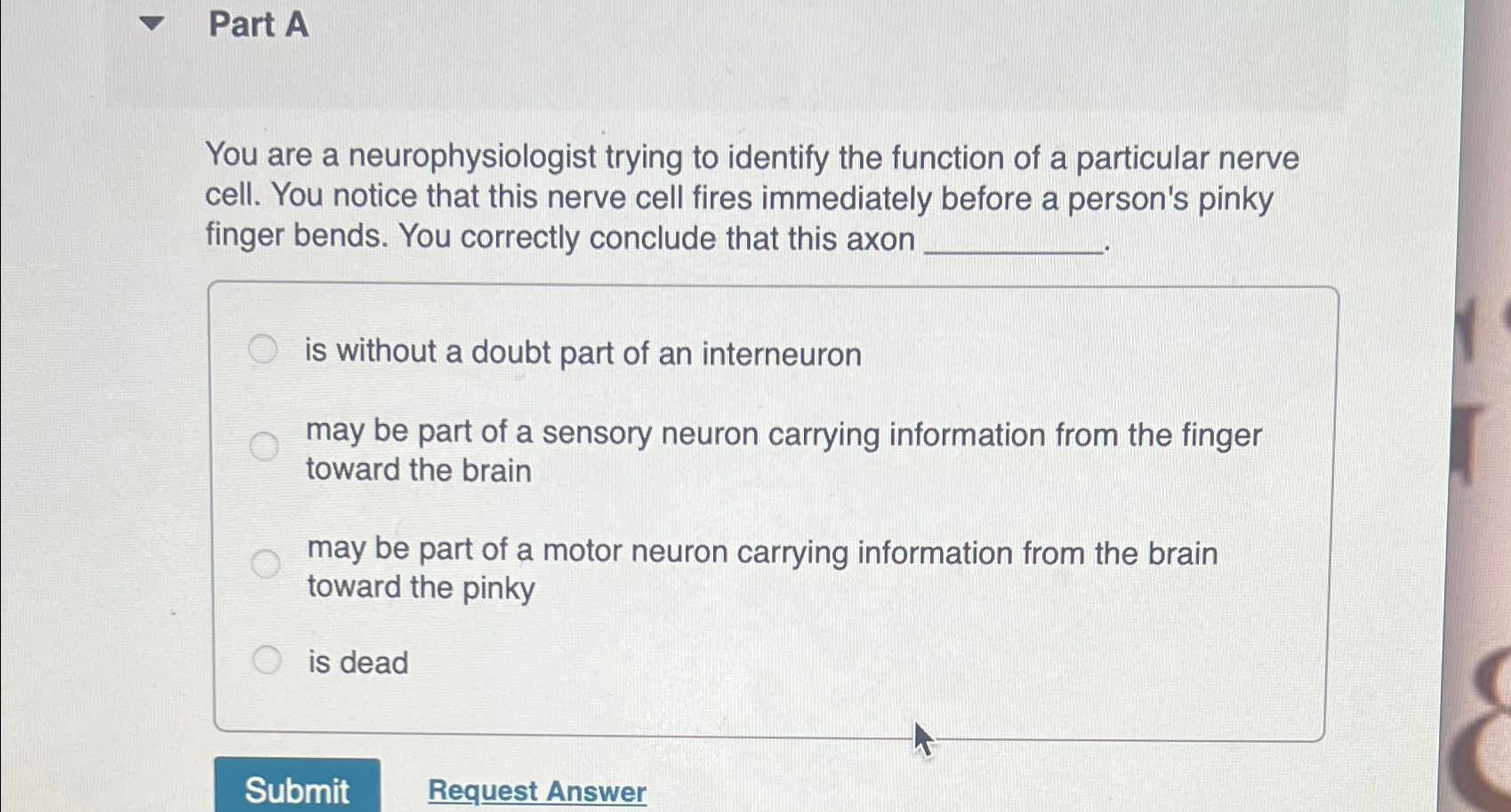 Solved Part AYou are a neurophysiologist trying to identify | Chegg.com