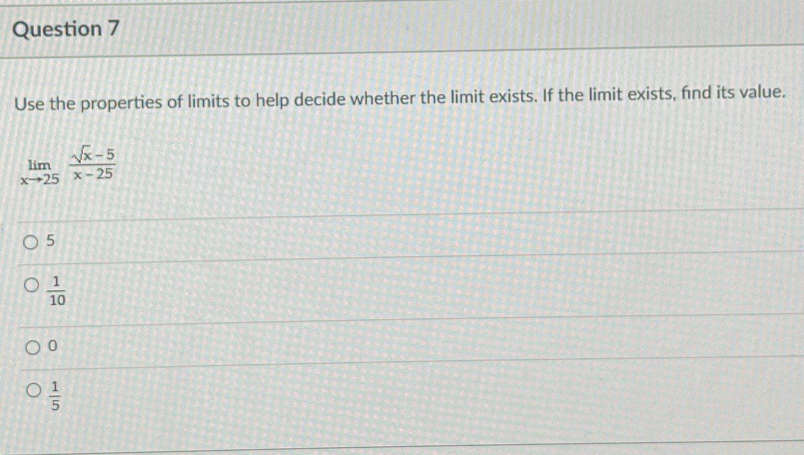 Solved Question 7use The Properties Of Limits To Help Decide 