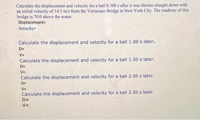 Solved Calculate the displacement and velocity for a ball | Chegg.com