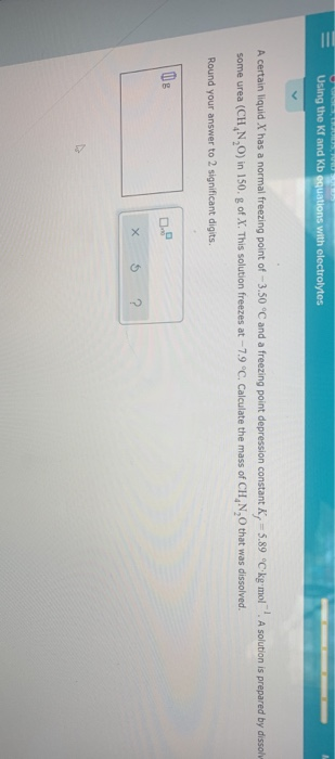 Solved Using the Kf and Kb equations with electrolytes | Chegg.com