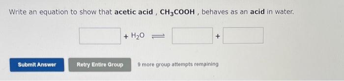 Solved Write an equation to show that acetic acid, CH3COOH, | Chegg.com