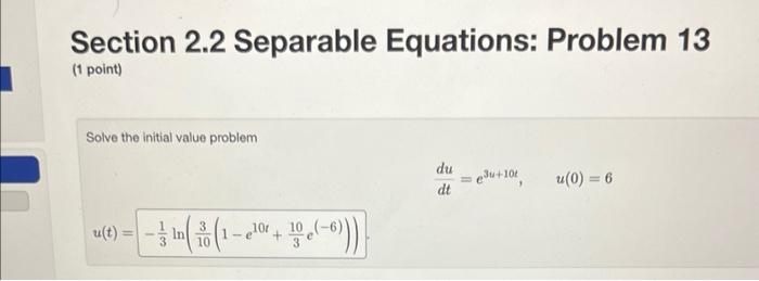 Solved Section 2 2 Separable Equations Problem 13 1 Point