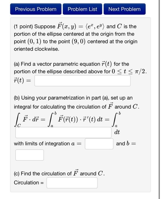 Solved (1 point) Suppose F(x,y)= ex,ey and C is the portion | Chegg.com