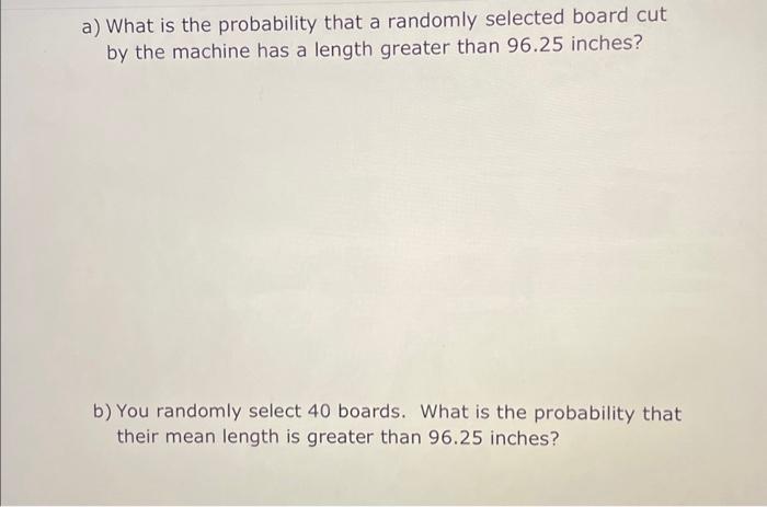 Solved Problem \# 14 (pts) The lengths of lumber a machine | Chegg.com