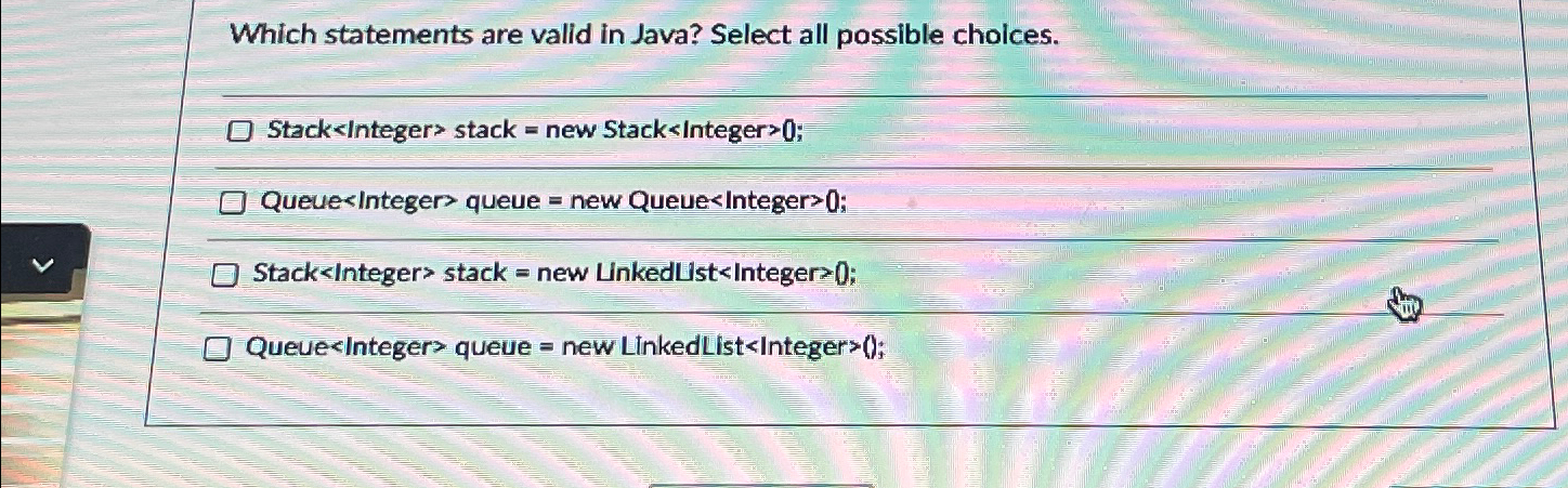 Solved Which statements are valid in Java? Select all | Chegg.com