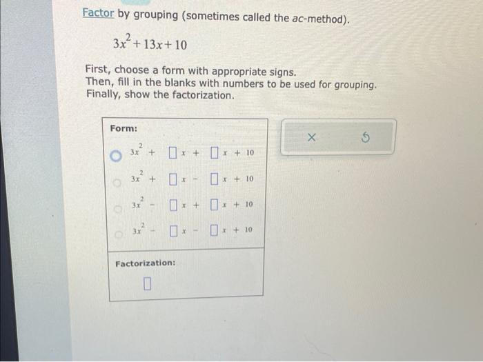 Solved Factor by grouping (sometimes called the ac-method). | Chegg.com