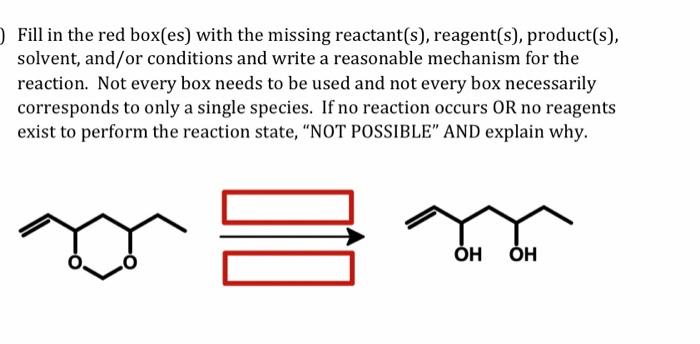 Solved Fill in the red box(es) with the missing reactant(s), | Chegg.com