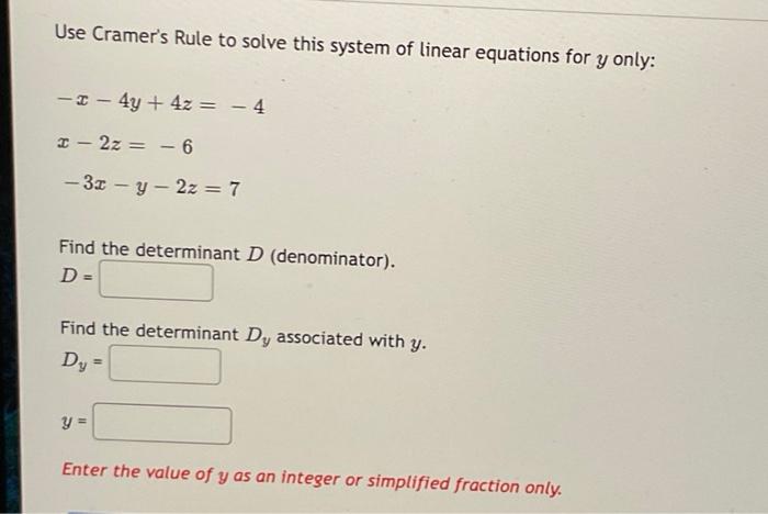 Solved Use Cramer's Rule to solve this system of linear | Chegg.com