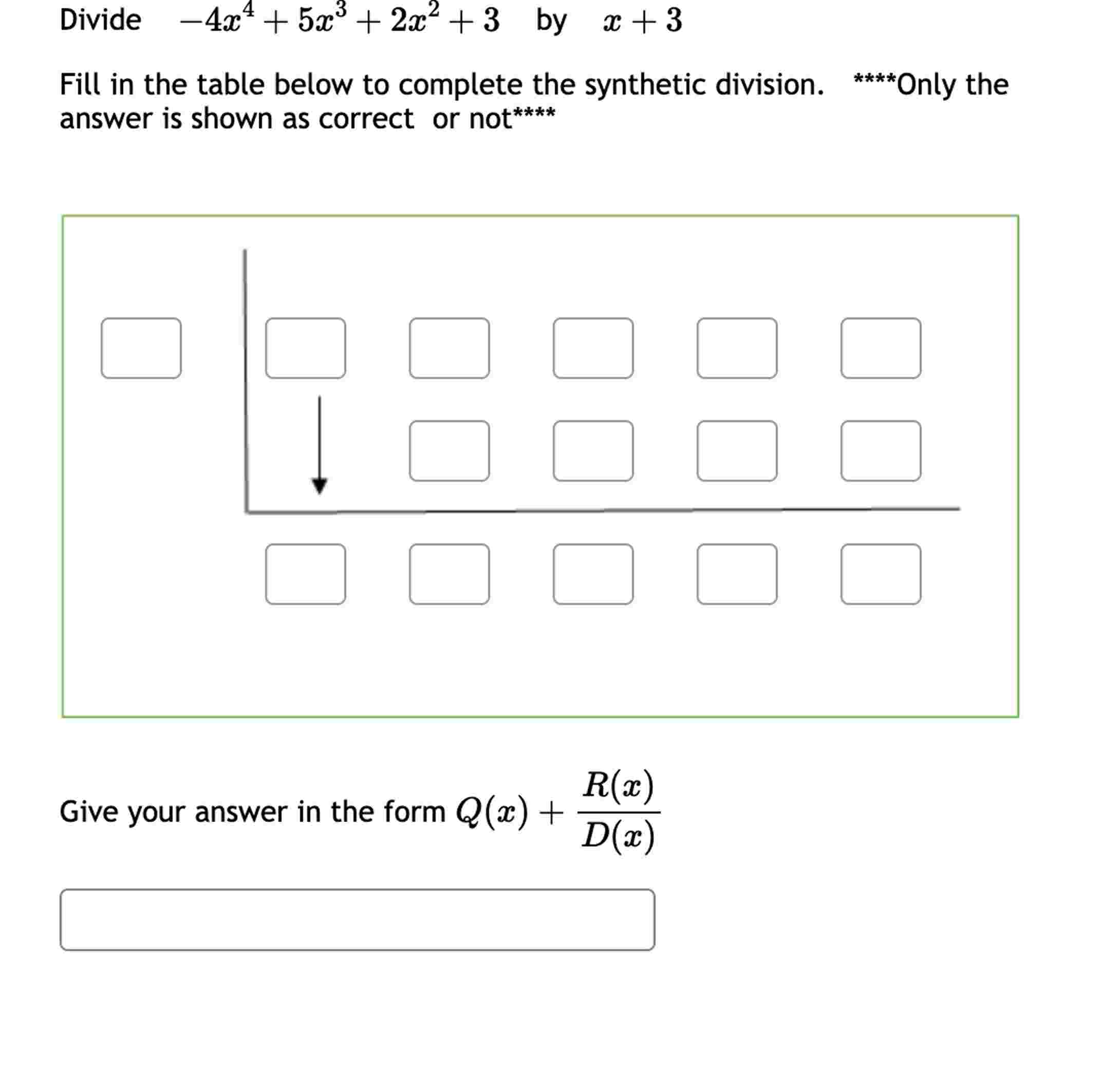 Solved Divide -4x4+5x3+x2+3 by x+3 ﻿Fill in ﻿the table below | Chegg.com