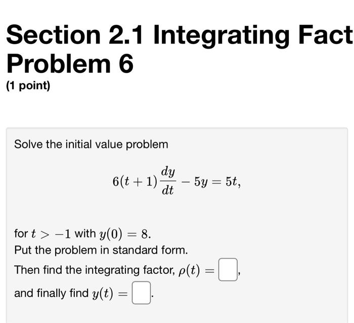 Solved Section 2.1 Integrating Fact Problem 6 (1 point) | Chegg.com