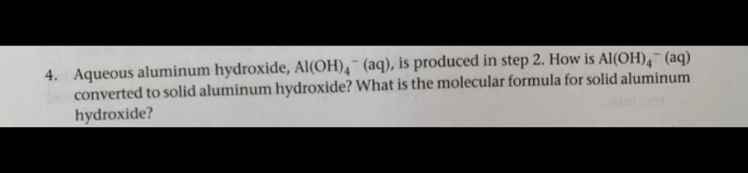 Solved 4. Aqueous aluminum hydroxide, Al(OH)4−(aq), is | Chegg.com