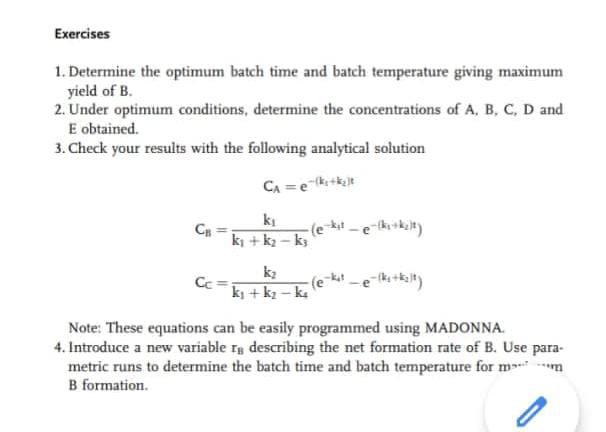 BATCOM - Batch Reactor with Complex Reaction Sequence | Chegg.com