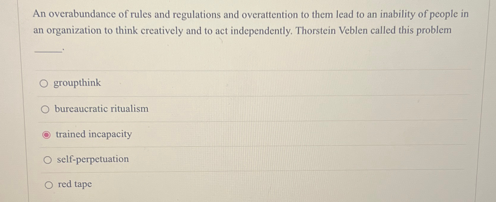 Solved An overabundance of rules and regulations and | Chegg.com