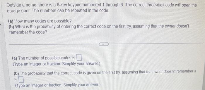 Solved Outside a home, there is a 6-key keypad numbered 1 | Chegg.com