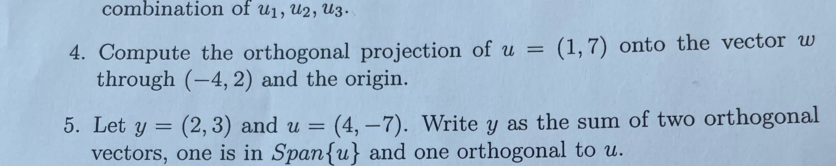 Solved 4. ﻿Compute the orthogonal projection of u=(1,7) | Chegg.com