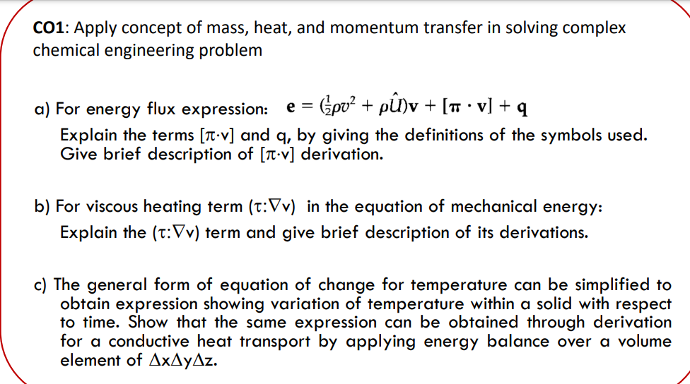 Solved C01: Apply concept of mass, heat, and momentum | Chegg.com