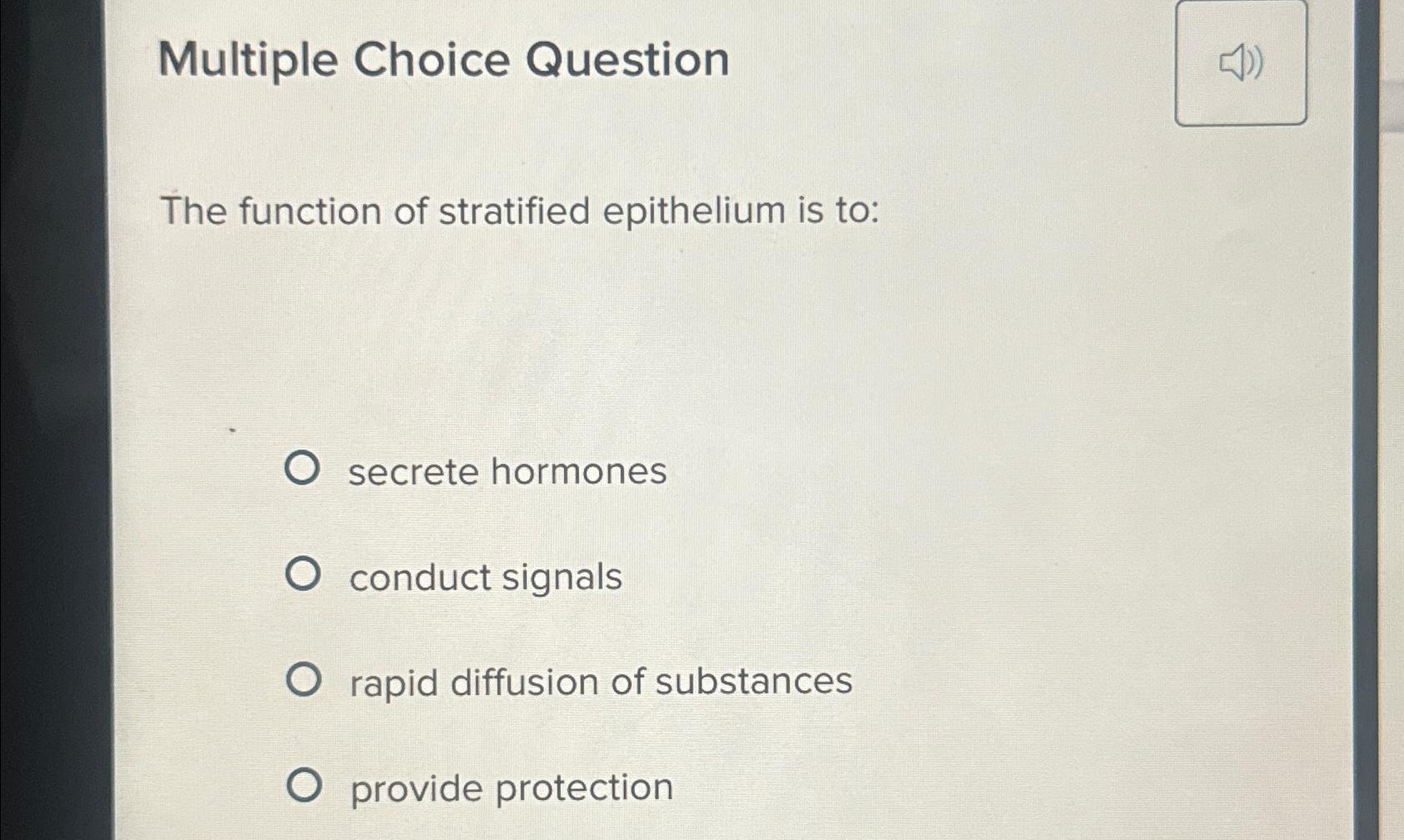Solved Multiple Choice QuestionThe function of stratified | Chegg.com