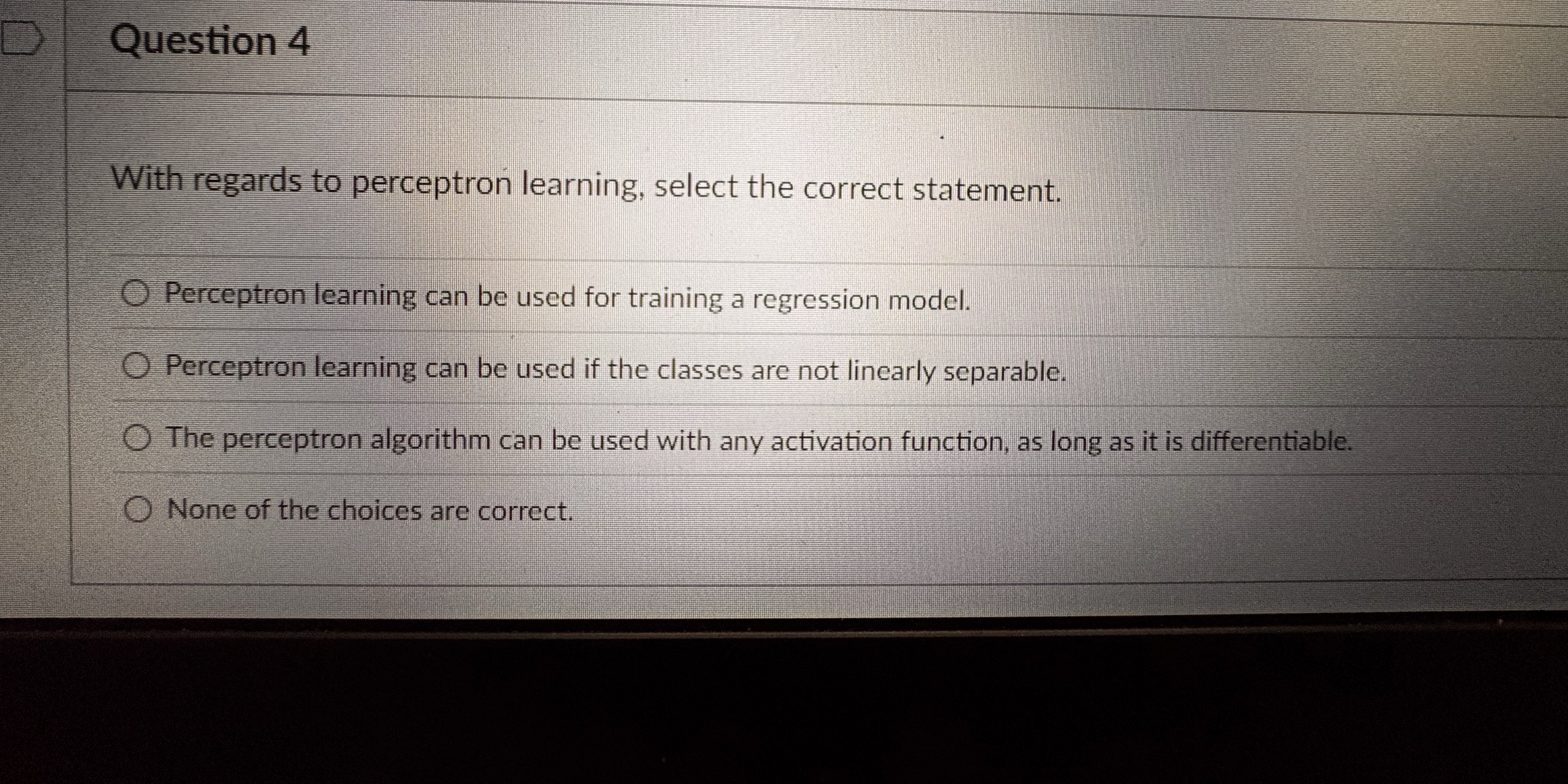 Solved Question 4With regards to perceptron learning, select | Chegg.com