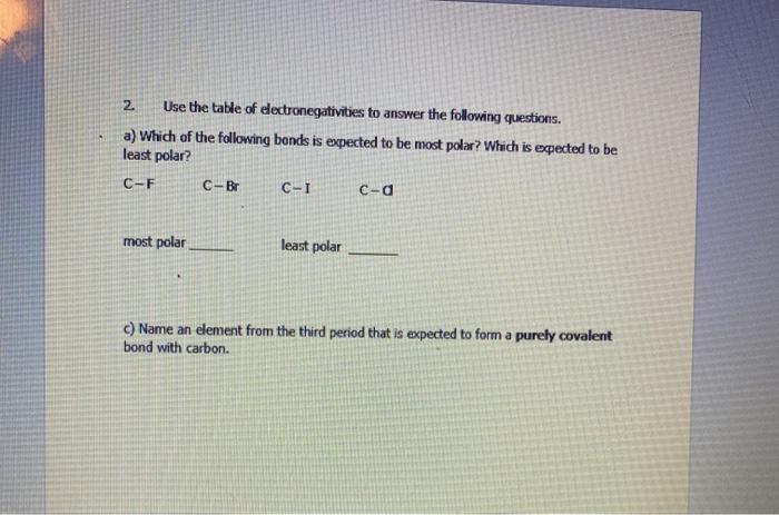 Solved 2 Use the table of electronegativities to answer the | Chegg.com
