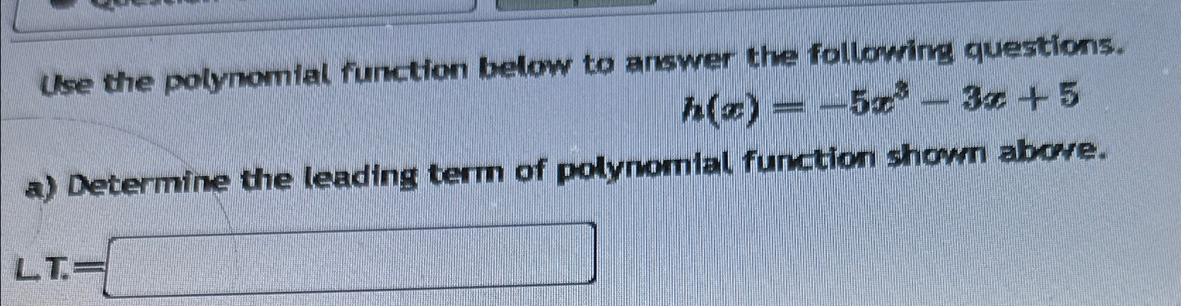 Solved Use the polynomial function below to answer the | Chegg.com