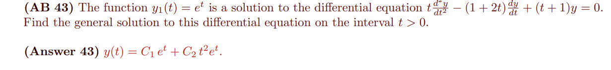 Solved (AB 43) ﻿The function y1(t)=et ﻿is a solution to the | Chegg.com