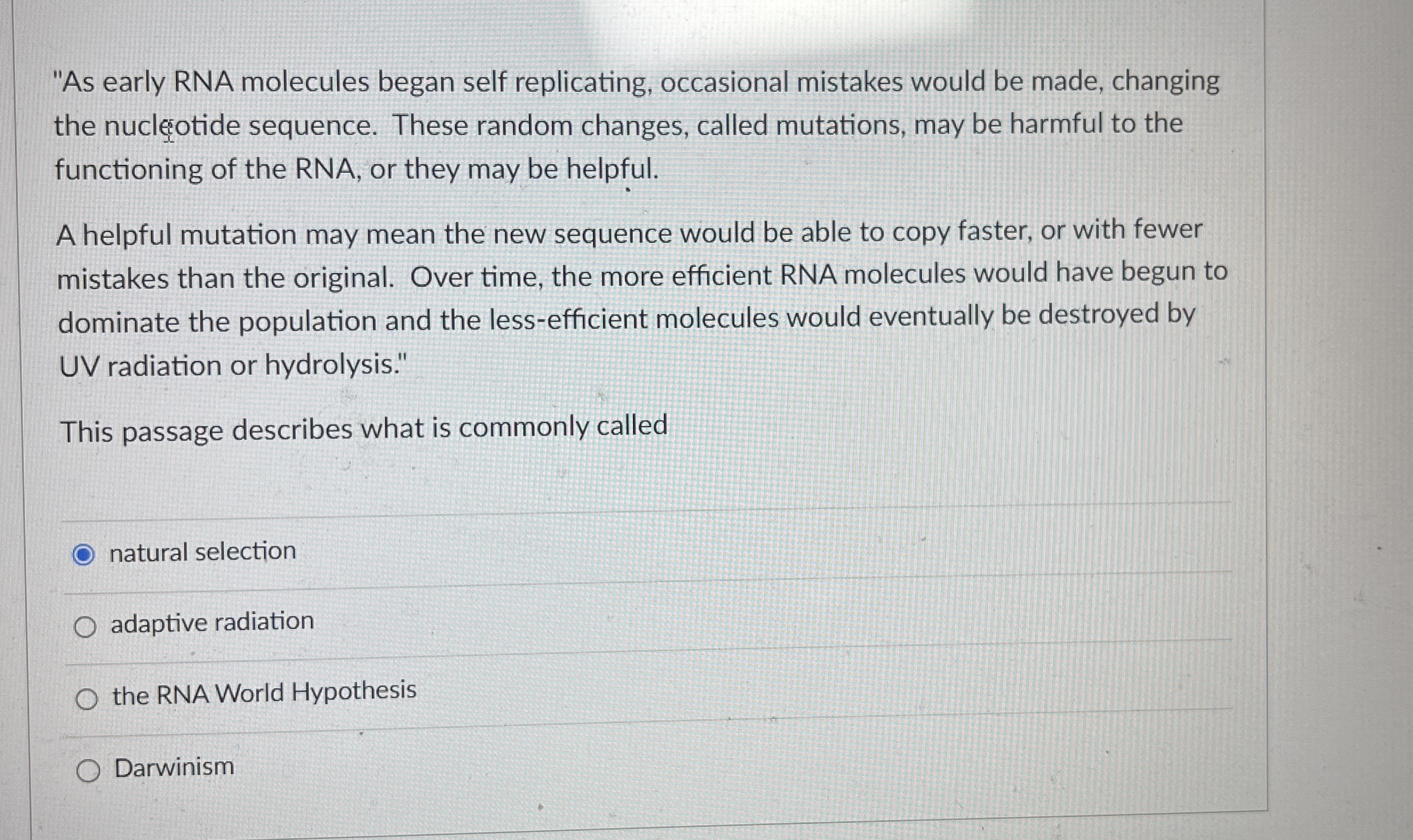 Solved "As early RNA molecules began self replicating, | Chegg.com