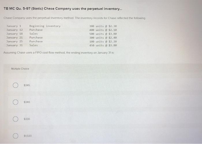 Solved TB MC Qu. 5-97 (Static) Chase Company uses the | Chegg.com