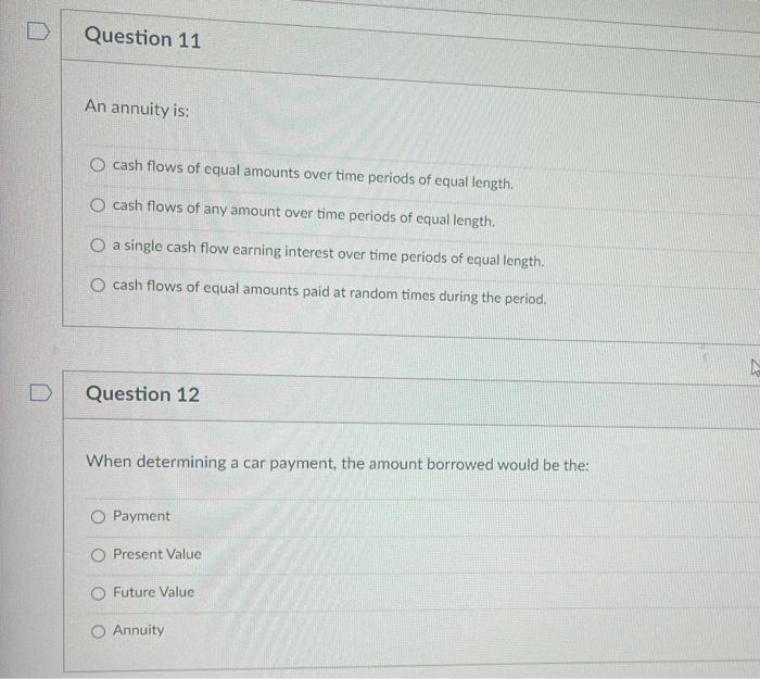 Solved An annuity is: Cash flows of equal amounts over time | Chegg.com