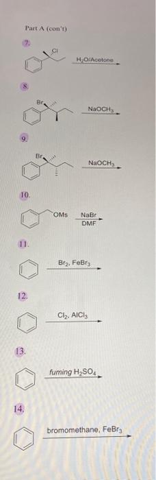 Solved Part A (c′t) 7. H2OiAcetene 8. NaOCH3. 9. NaOCH3− 10. | Chegg.com