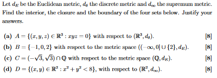 Solved Let dE ﻿be the Euclidean metric, dδ ﻿the discrete | Chegg.com