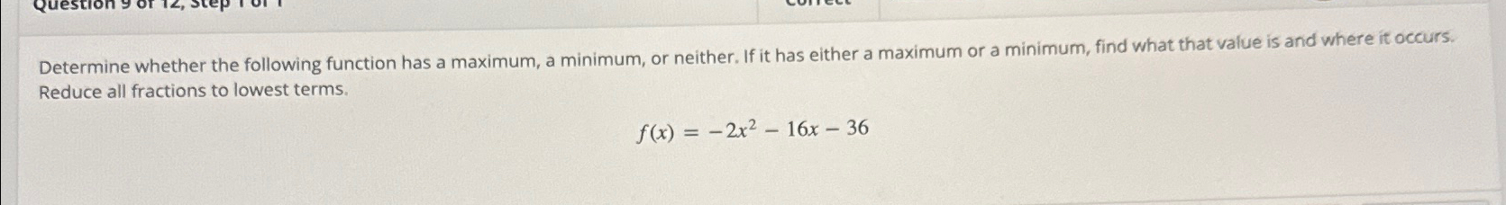Solved Determine whether the following function has a | Chegg.com
