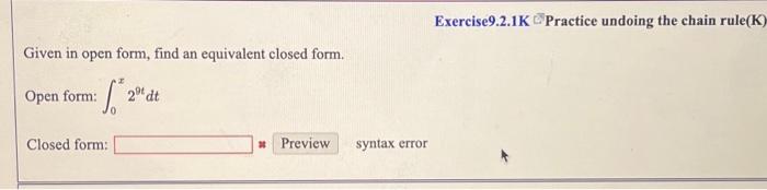 Solved Given in open form, find an equivalent closed form. | Chegg.com