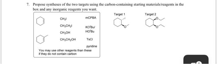 Solved 7. Propose syntheses of the two targets using the | Chegg.com