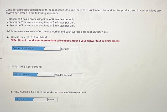 Solved Consider a process consisting of three resources. | Chegg.com