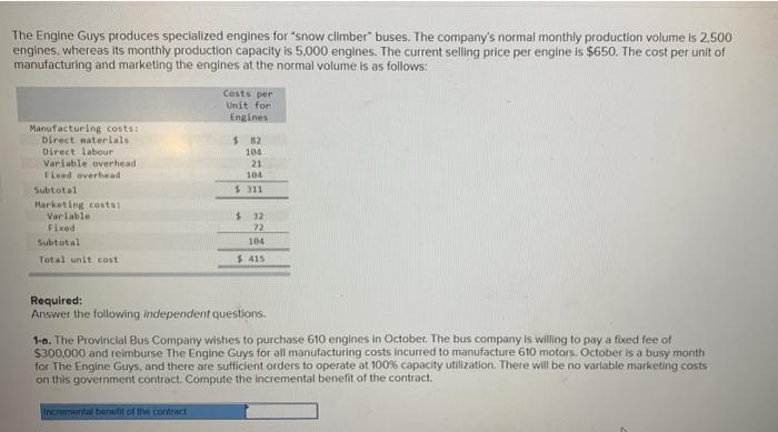 Solved The Engine Guys produces specialized engines for | Chegg.com