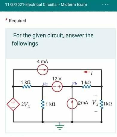 Solved 11/8/2021-Electrical Circuits - Midterm Exam * | Chegg.com