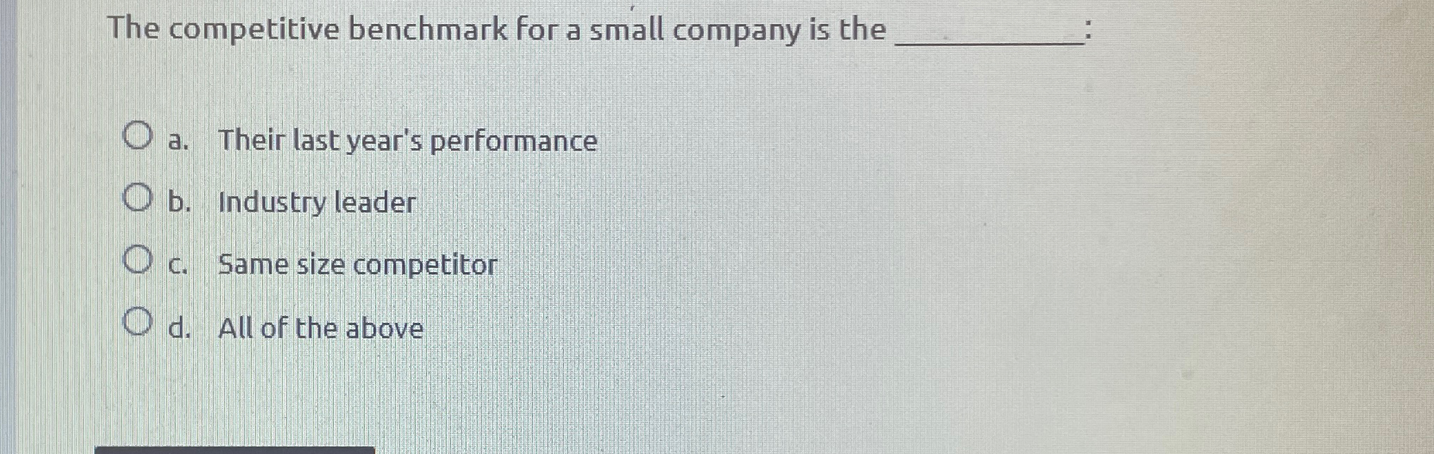 Solved The competitive benchmark for a small company is | Chegg.com
