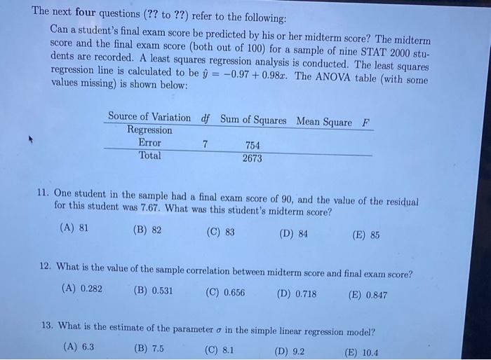 Solved The next four questions (?? to ??) refer to the | Chegg.com