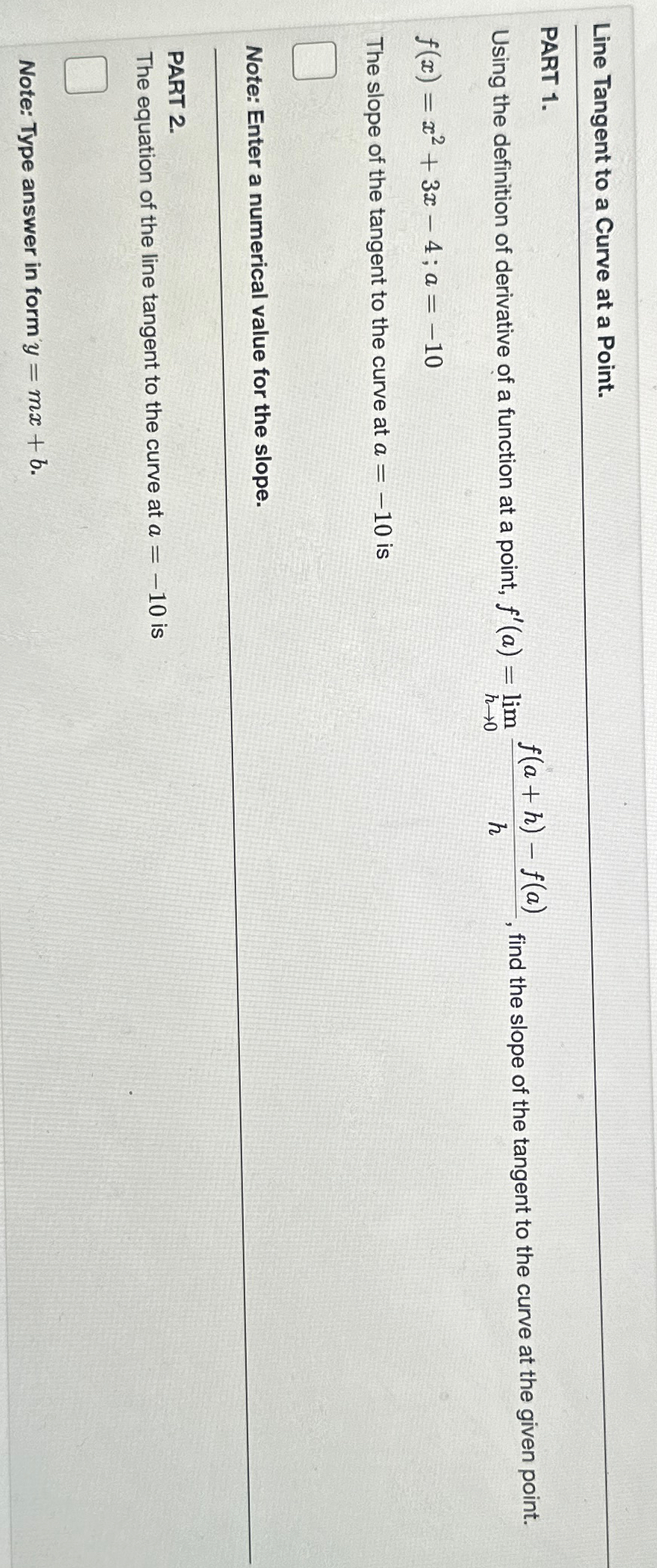 Solved Line Tangent to a Curve at a Point.PART 1.Using the | Chegg.com