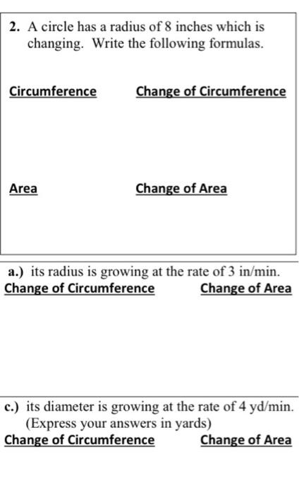 Solved 2. A circle has a radius of 8 inches which is | Chegg.com
