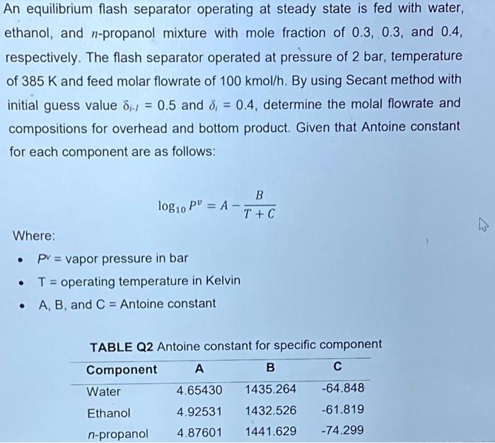 Solved An equilibrium flash separator operating at steady | Chegg.com